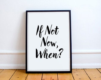 If not now then when | Etsy