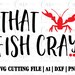 That Fish Cray Crawfish SVG Shirt Instant Download