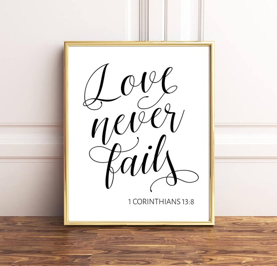 Love Never Fails 1corinthians 13 8 Bible Verse Print