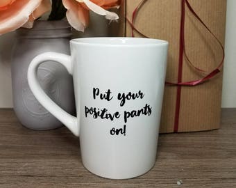 Think Happy Thoughts Mug / Positive Thinking / Positive Quotes