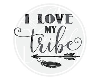 I love my tribe | Etsy