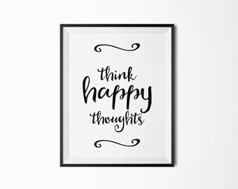 Think Happy Thoughts Mug / Positive Thinking / Positive Quotes