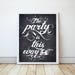 the party is this way chalkboard sign printable file