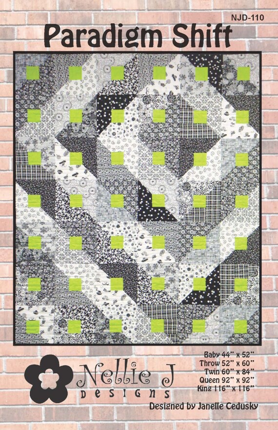 PARADIGM SHIFT ©201O Modern Quilt Pattern by Nellie J Designs