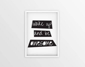 Wall Prints Positive Vibes Wake Up and Be Awesome