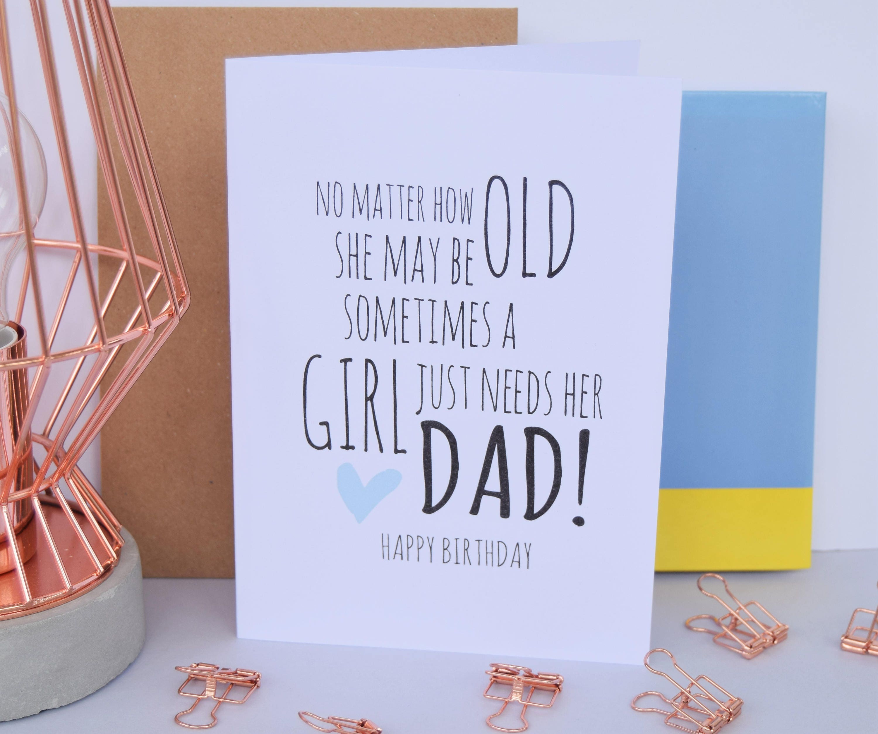Dad Birthday Card A Girl Just Needs Her Dad Daughter Dad