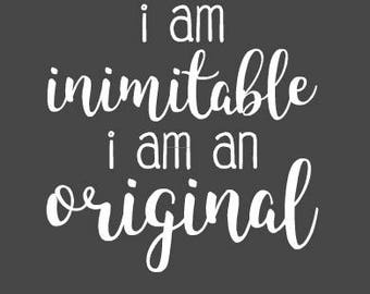 Hamilton quote I am inimitable I am an original Hand