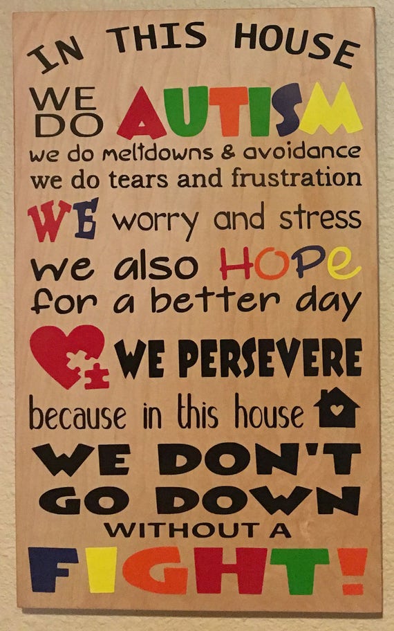 In Our House We Do Autism Handmade Wood Sign