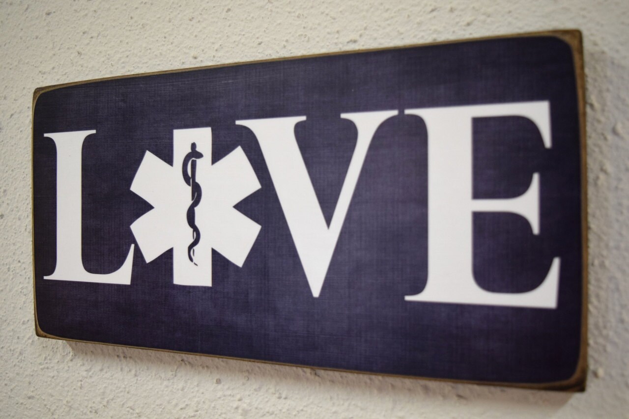 EMT Emergency Medical Technician Sign EMT Gift Love Sign