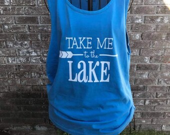 Lake Shirt/ Lake Tank Top/ Lake Muscle Tank/ Lake Life/ Summer