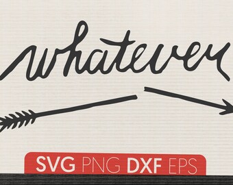 Whatever svg | Etsy