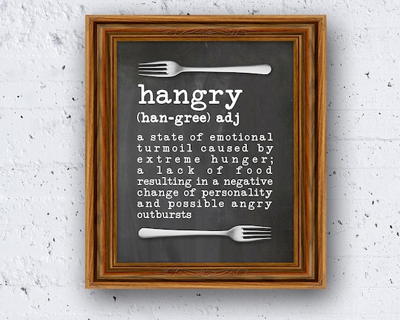 Hangry Definition Quote PRINTABLE Wall Art Gift Digital