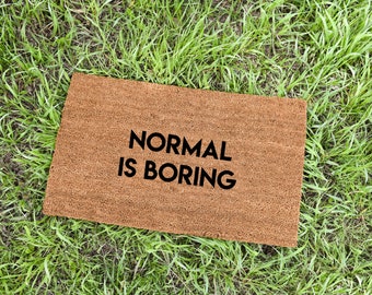 Normal is boring | Etsy