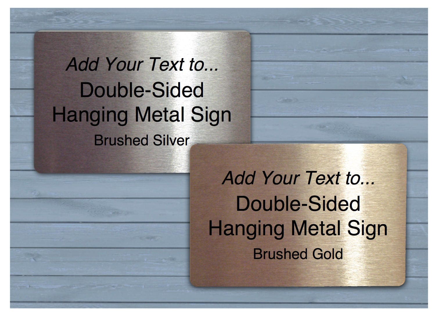 DOUBLE-SIDED Hanging Metal Signs: Add Text to REVERSIBLE