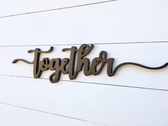 Together Word Cutout Wooden letters Together Sign