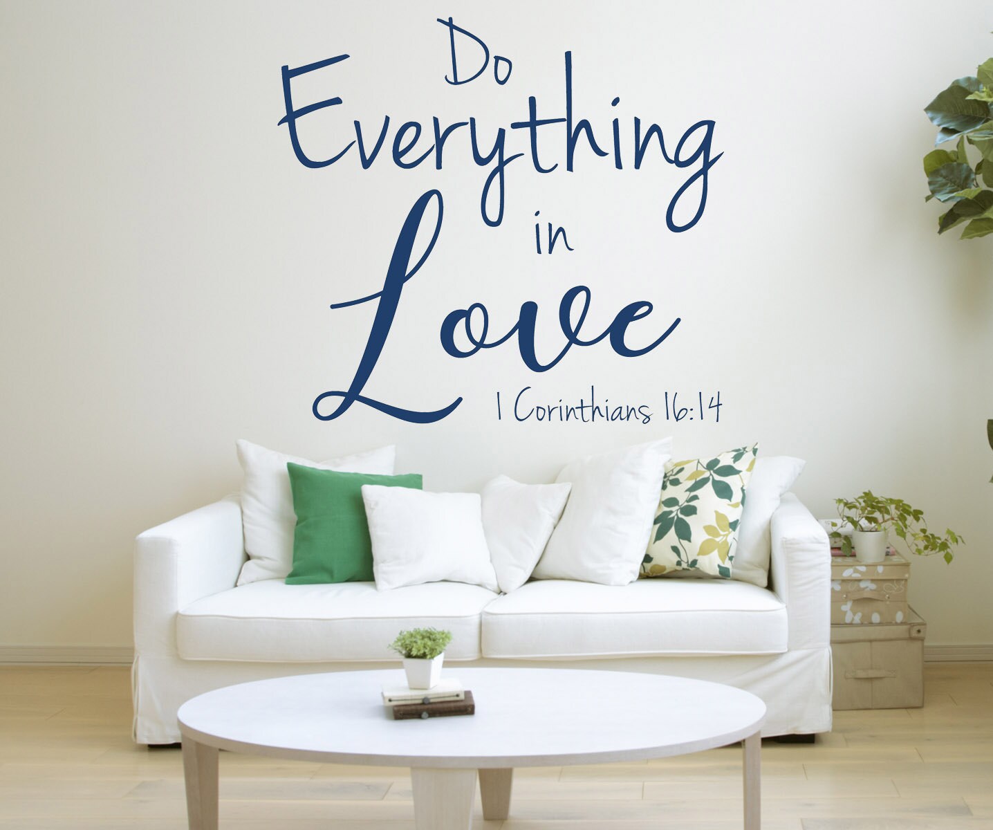 1 Corinthians 16:14 NIV Christian Bible Quote Vinyl Wall Art