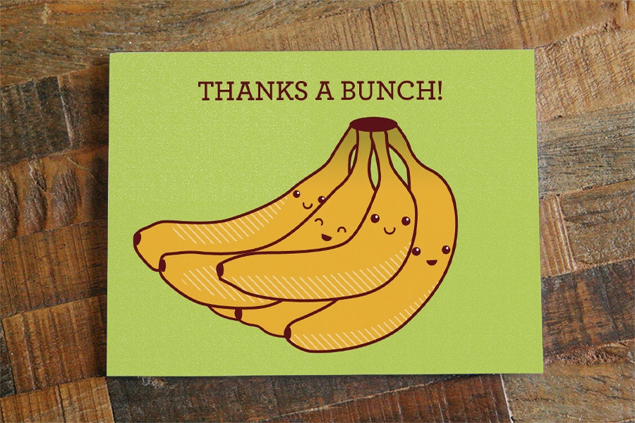 Thank you card Thanks a Bunch Bananas card thanks card