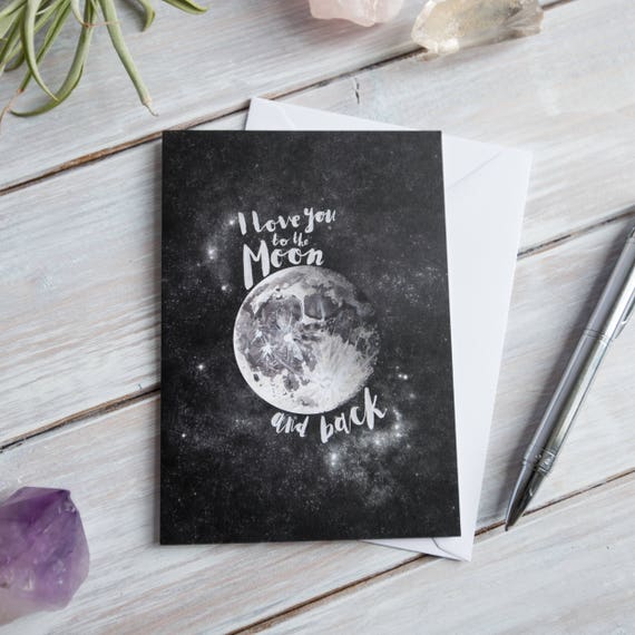 I Love You to the Moon and Back Greetings Card