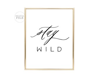 Stay wild | Etsy