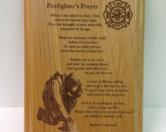 Firefighter's Prayer Fireman's Prayer. Firefighter
