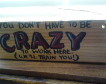 Crazy to work here | Etsy