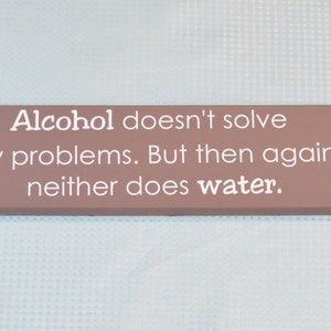 Funny alcohol sign | Etsy