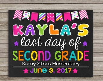 Last Day of Second Grade Sign Instant Download Print Yourself