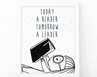 Kids Art Print Wall Decor Today a Reader Tomorrow a