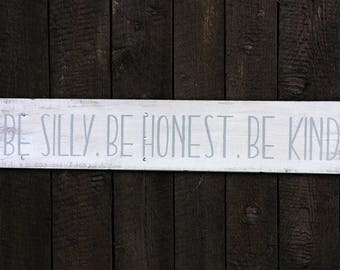 Be Silly Be Honest Be Kind Ralph Waldo Emerson Quote Art