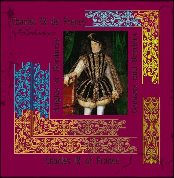 Charles IX of France Corners and Borders Set Hisrorical