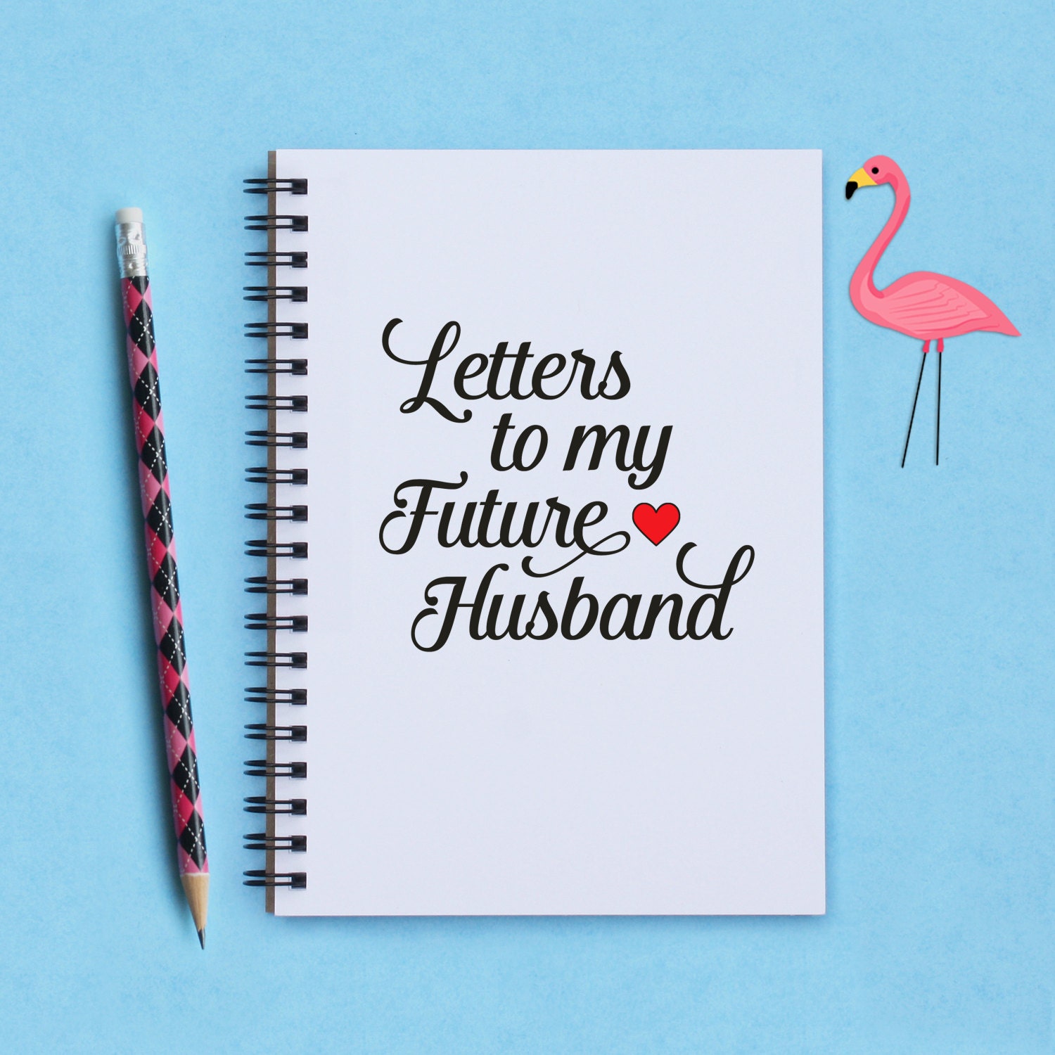 Letters To My Future Husband 5x7 Journal
