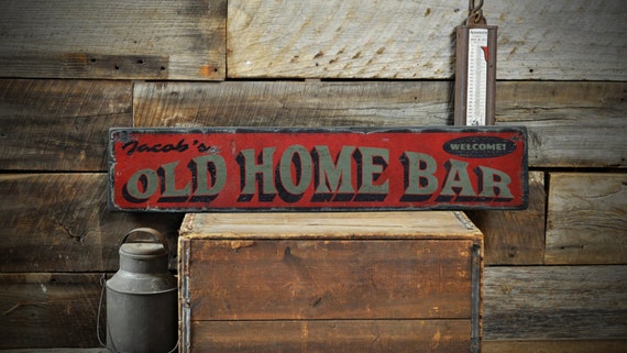 Old Home Bar Wood Sign Custom Bartender Name Sign