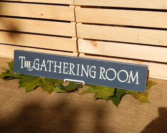 Gathering room sign | Etsy