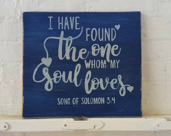 Song Of Solomon 3:4 I Have Found The One Whom My Soul Loves