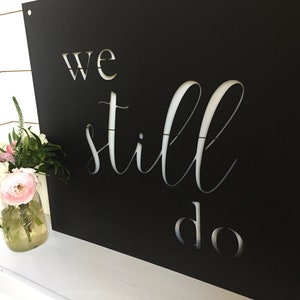 We still do sign | Etsy
