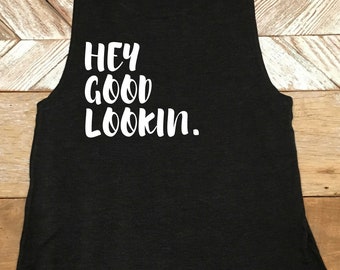 Hey Good Lookin' LOV-36 Valentine Love Partner Spouse