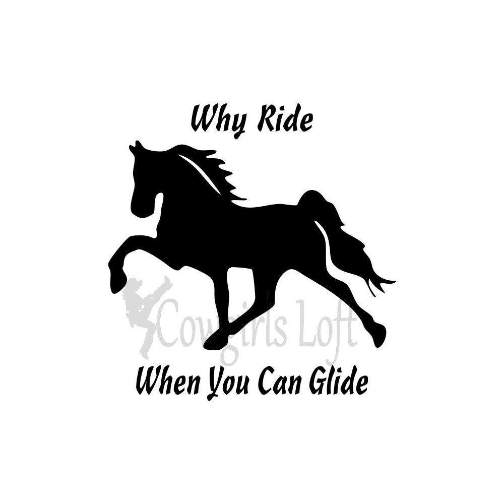 TWH Horse Decal Tennessee Walking Horse saying / Walker