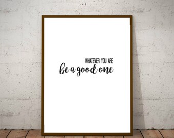 Be a good one | Etsy