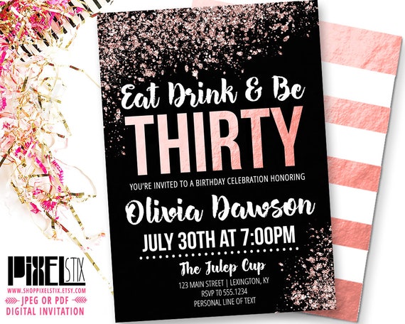 30th Birthday Rose Gold Invitation Eat Drink And Be Thirty