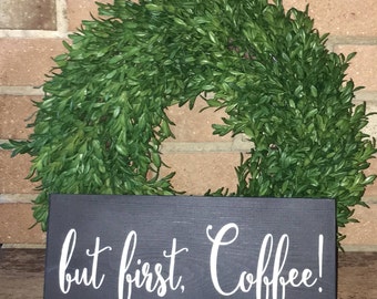 But first coffee sign | Etsy
