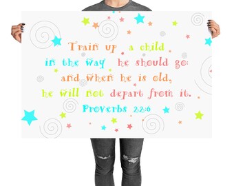Proverbs 22:6 Train up a child in the way he should go wall