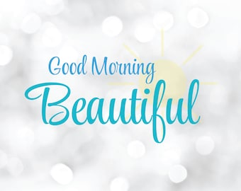 Morning beautiful | Etsy