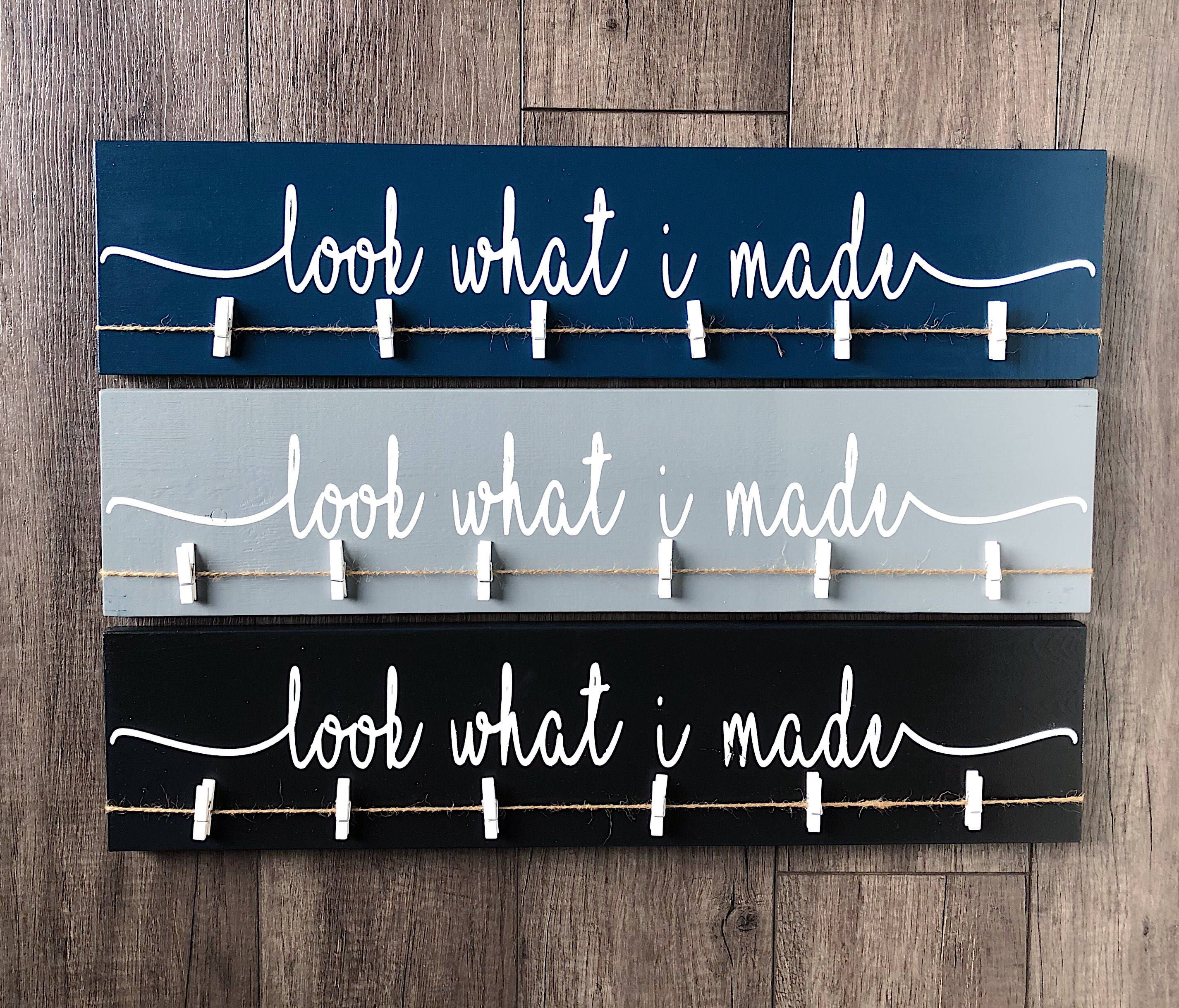 Look What I Made Sign | 24