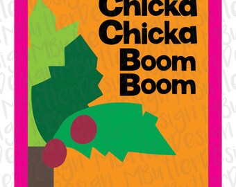 Instant Download Printable Chicka Chicka Boom Boom