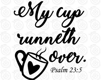 Runneth over svg | Etsy