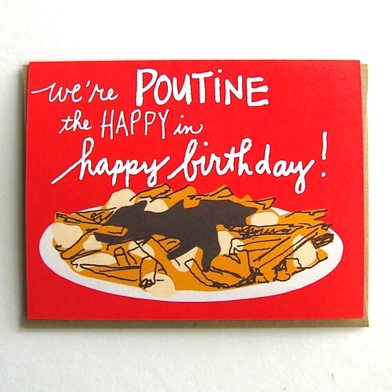 Poutine Birthday Card