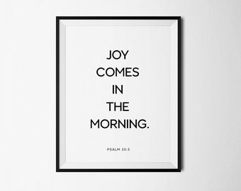 Psalm 30:5 Joy comes in the morning encouraging scripture
