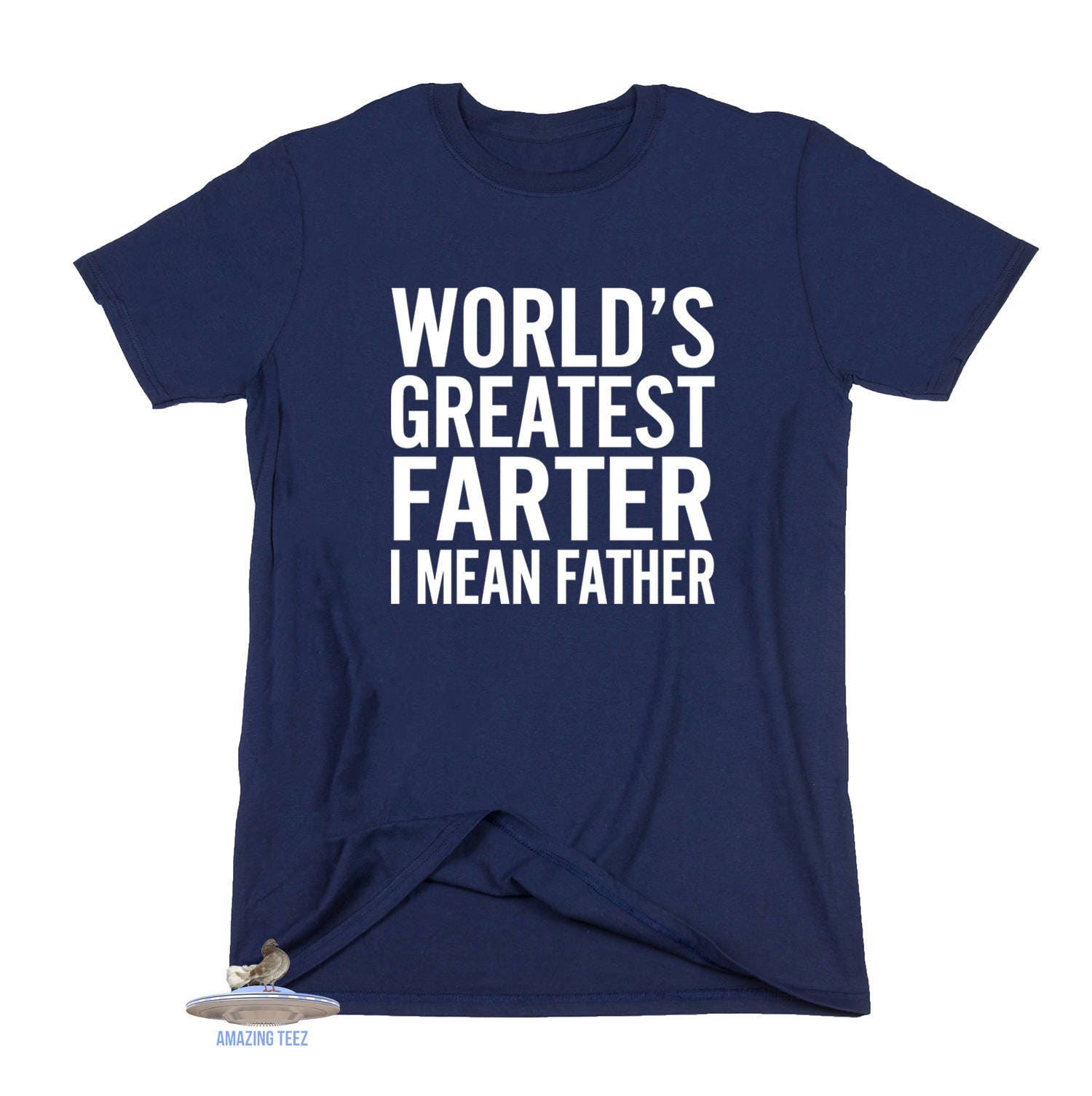 World's Greatest Farter I Mean Father. Greatest Farter