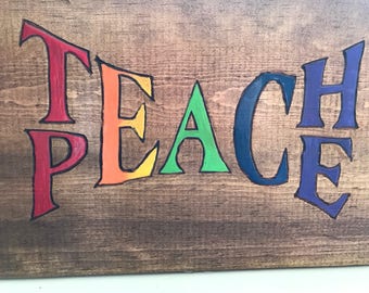 Teach Peace Wood Sign Teach Peace Rainbow Wood Sign Teach