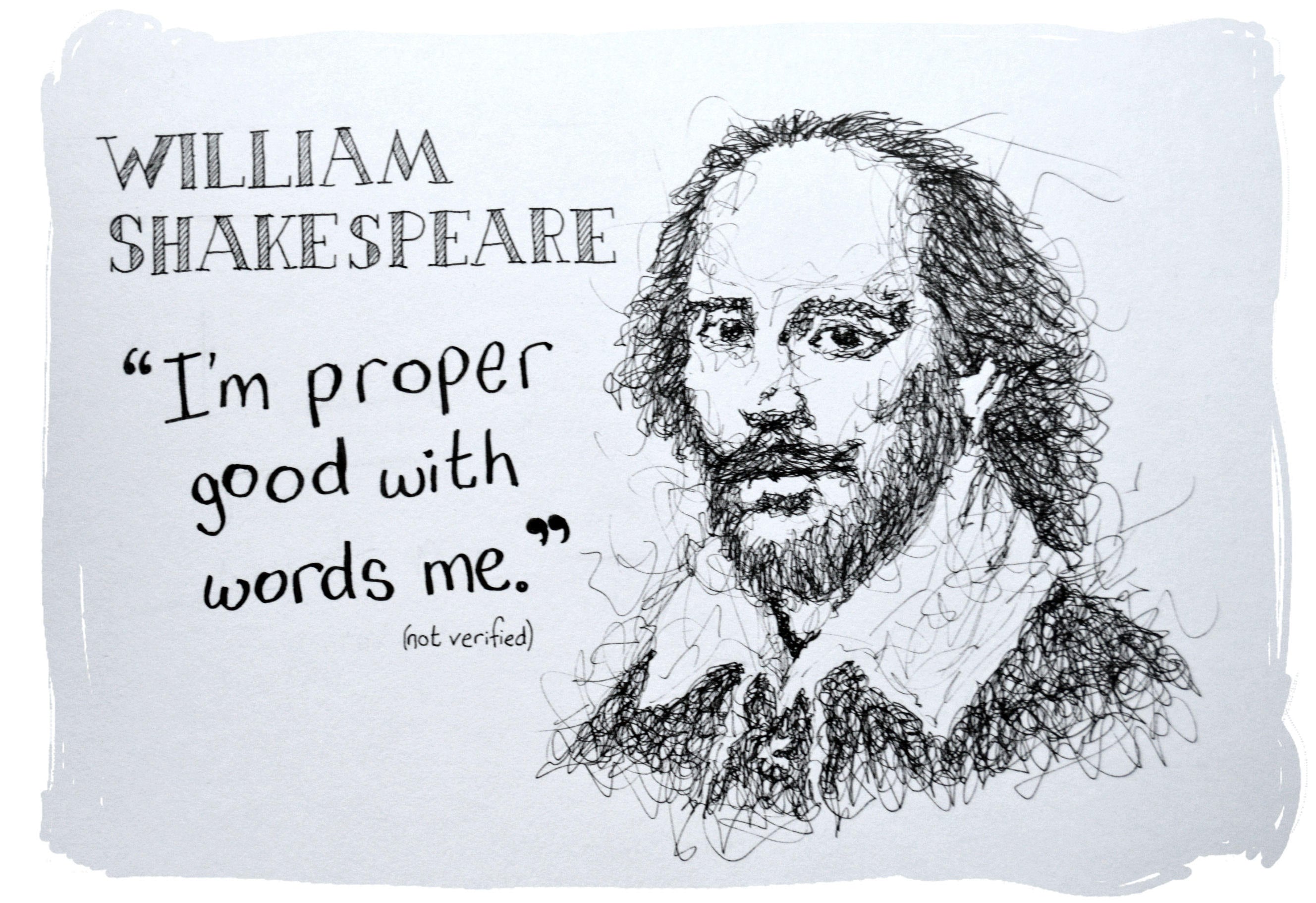 ORIGINAL William Shakespeare Funny Quotation